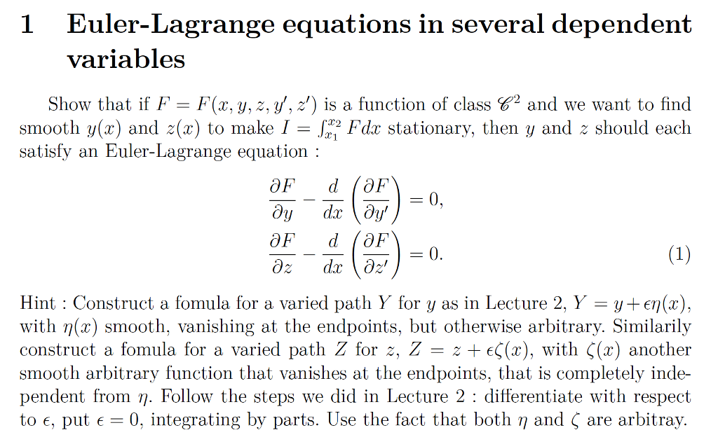 Solved 1 Euler-Lagrange equations in several dependent | Chegg.com
