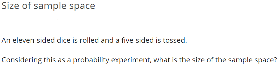Solved Size of sample space An eleven-sided dice is rolled | Chegg.com
