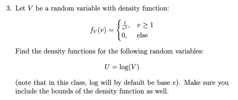 Solved 3. Let V be a random variable with density function: | Chegg.com