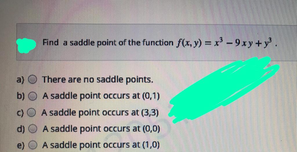 Solved Find a saddle point of the function f(x,y) = x - | Chegg.com