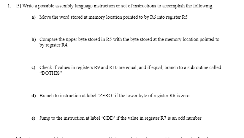 Solved 1. [5] Write a possible assembly language instruction | Chegg.com