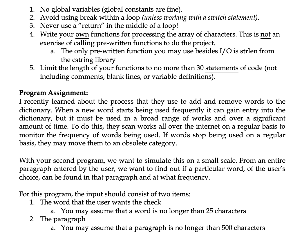Solved 1. No global variables (global constants are fine). | Chegg.com