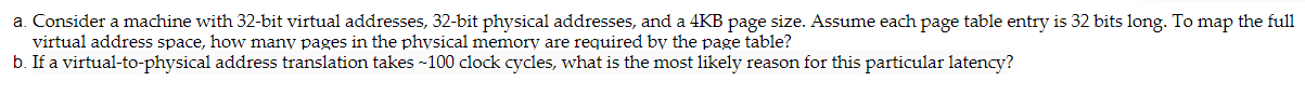 Solved a. Consider a machine with 32-bit virtual addresses, | Chegg.com