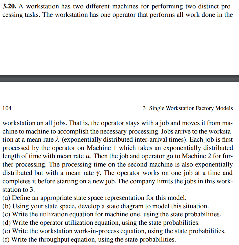 Solved 3.20. A workstation has two different machines for | Chegg.com