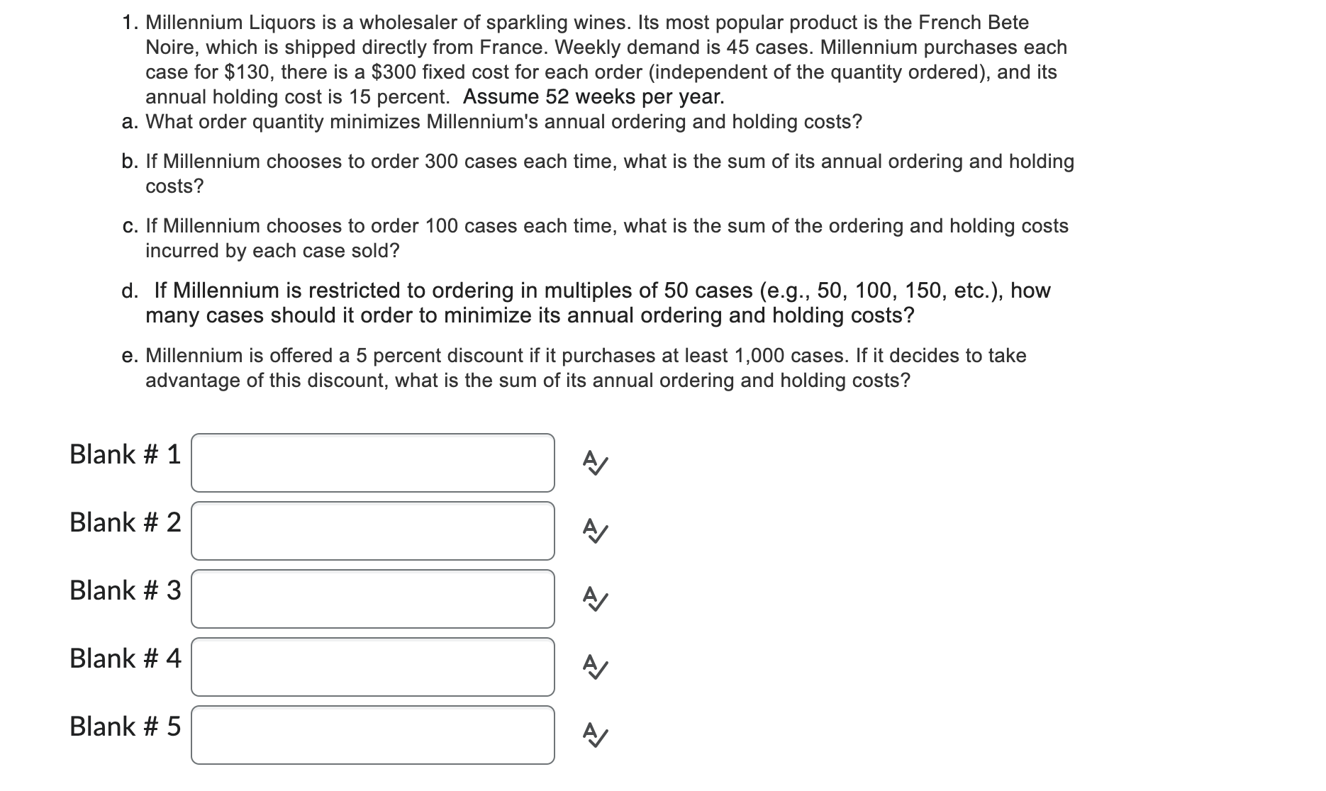 Solved Millennium Liquors is a wholesaler of sparkling | Chegg.com