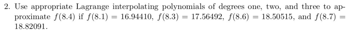 Solved 2. Use appropriate Lagrange interpolating polynomials | Chegg.com