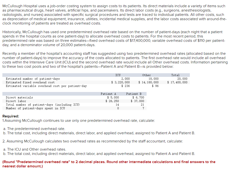 Solved McCullough Hospital uses a job-order costing system | Chegg.com