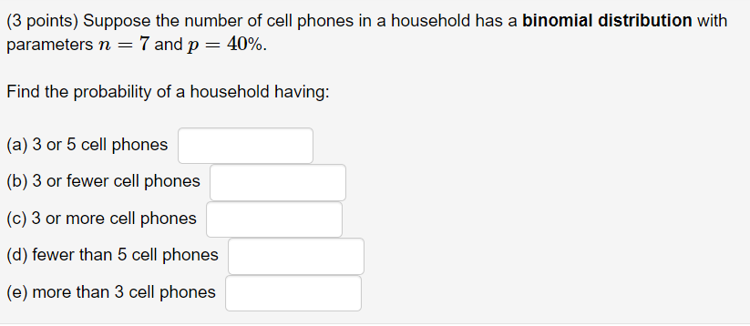 Solved (3 points) Suppose the number of cell phones in a | Chegg.com