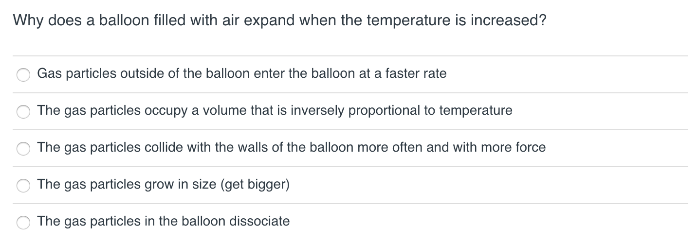 Solved Why does a balloon filled with air expand when the | Chegg.com