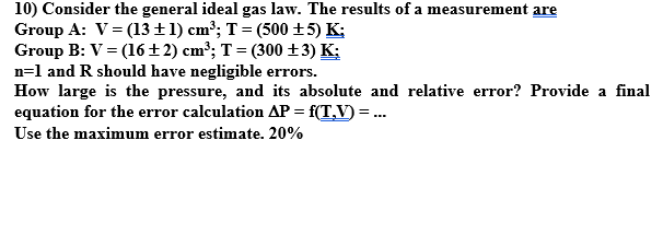 Solved Consider the general ideal gas law. The results of a | Chegg.com