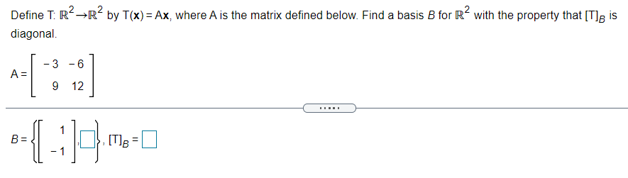 Solved Define T: R2-R2 by T(X) = Ax, where A is the matrix | Chegg.com