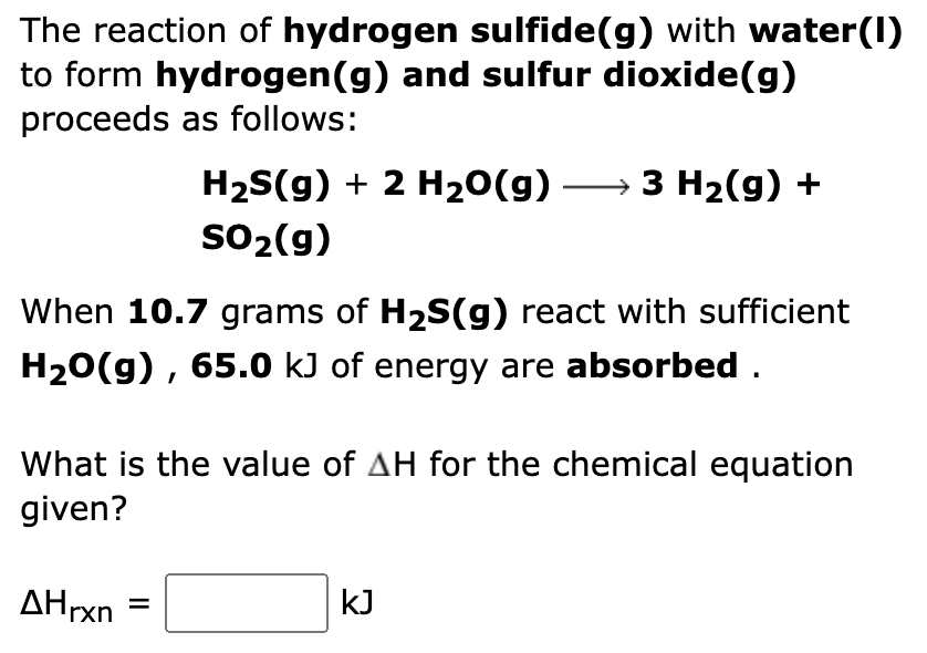 Solved The reaction of hydrogen sulfide(g) with water(I) to | Chegg.com