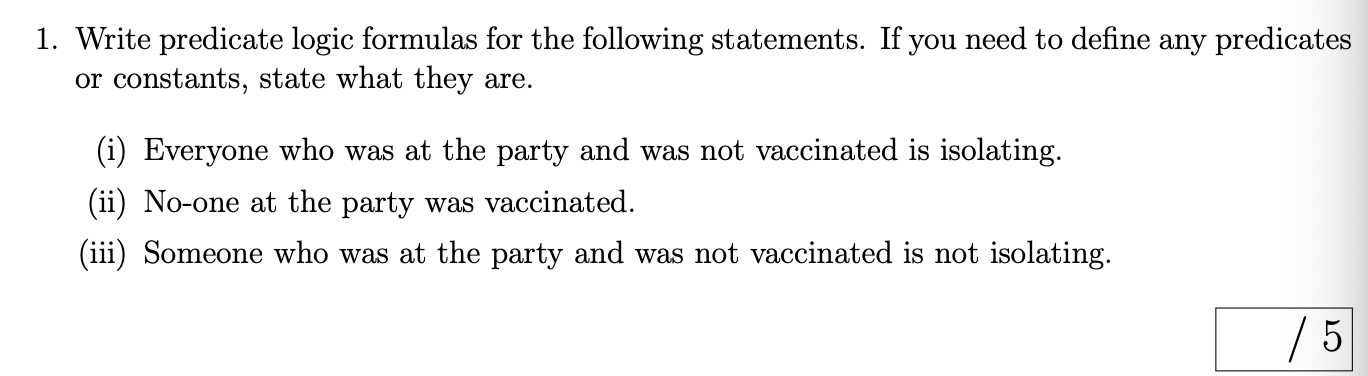 Solved 1. Write predicate logic formulas for the following | Chegg.com