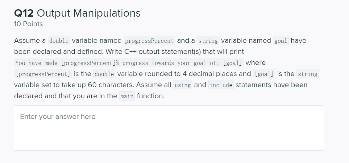 Solved Q12 Output Manipulations 10 Points Assume a double | Chegg.com