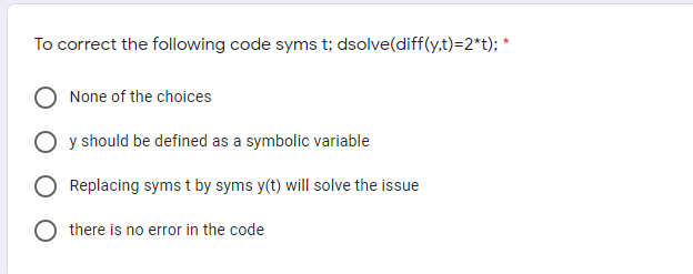 Solved To correct the following code syms t; | Chegg.com
