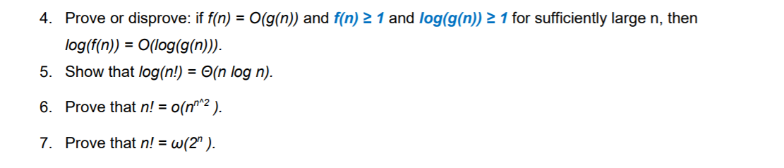 Solved 4. Prove or disprove: if f(n) = O(g(n)) and f(n) 2 1 | Chegg.com