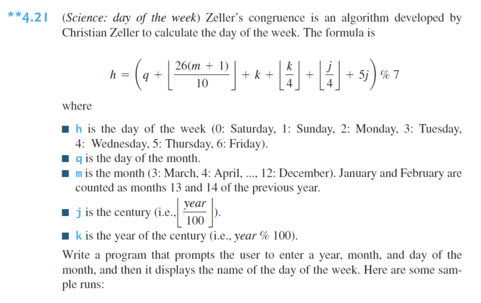 Solved (Science: day of the week) Zeller's congruence is an | Chegg.com