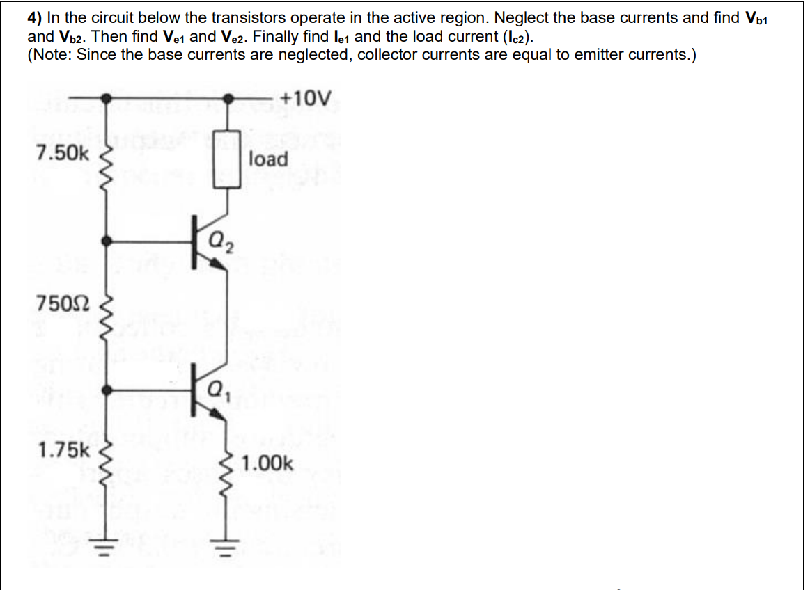 Solved In ﻿the circuit below the transistors operate in ﻿the | Chegg.com