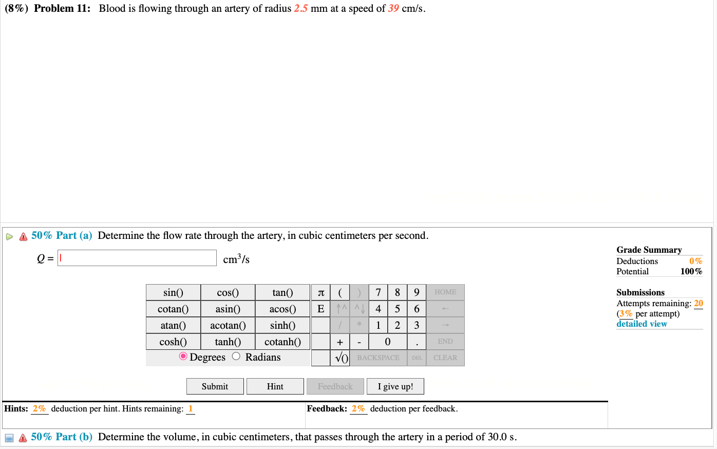 Solved (8%) Problem 11: Blood is flowing through an artery | Chegg.com