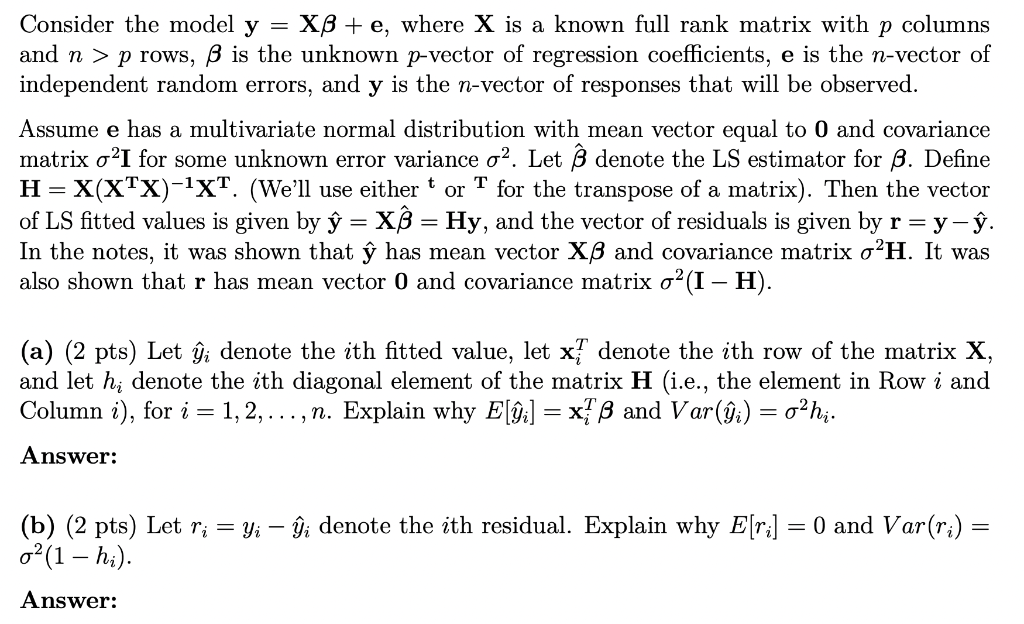Solved Consider the model y=Xβ+e, where X is a known full | Chegg.com