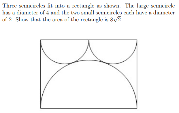 Solved Three semicircles fit into a rectangle as shown. The | Chegg.com