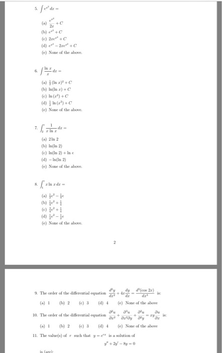 Solved integral e^x^2 dz = (a) e^x^2/2x + C (b) e^x^2 + C | Chegg.com
