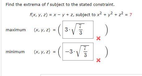 Solved Find the extrema of f subject to the stated | Chegg.com