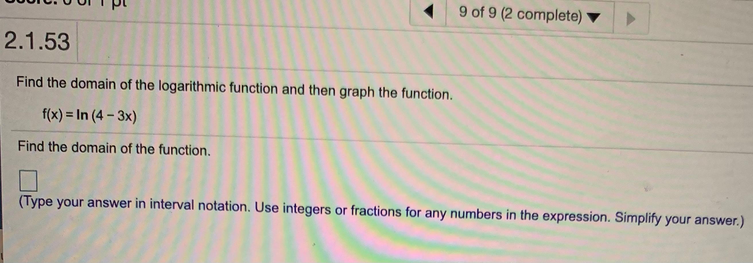 Solved 9 of 9 (2 complete) 2.1.53 Find the domain of the | Chegg.com