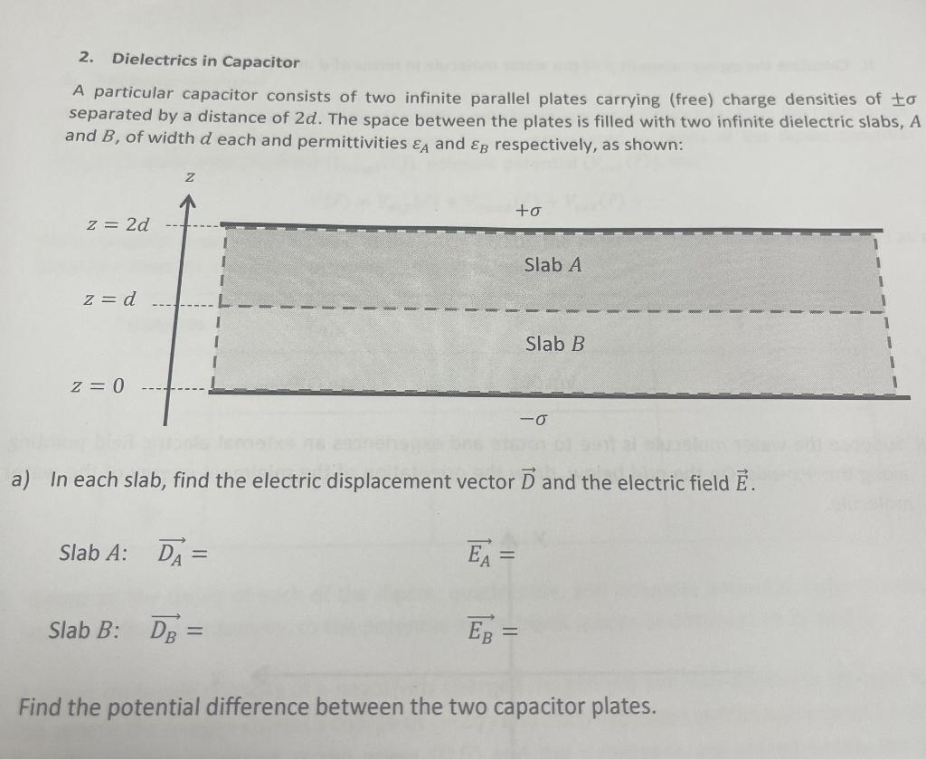 Solved 2. Dielectrics in Capacitor A particular capacitor | Chegg.com