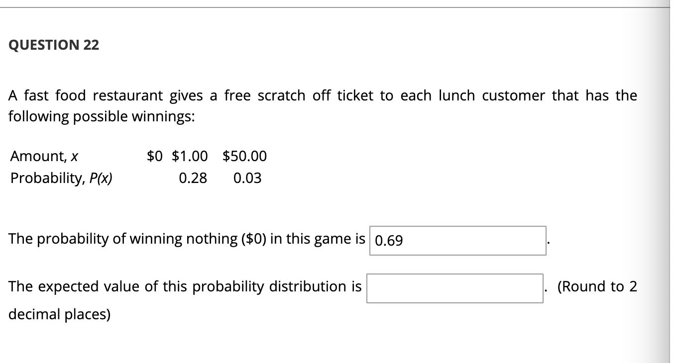 Solved QUESTION 22 A fast food restaurant gives a free | Chegg.com