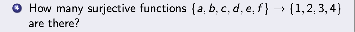 Solved 4 > How many surjective functions {a, b, c, d, e, | Chegg.com