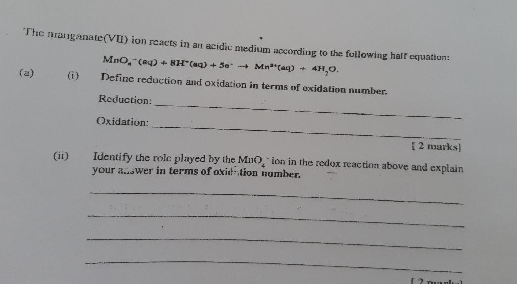 Solved The manganate(VII) ion reacts in an acidic medium | Chegg.com