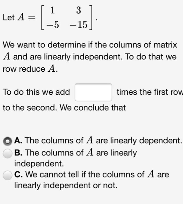 Solved T 1 3 14-15] Let A = We want to determine if the | Chegg.com