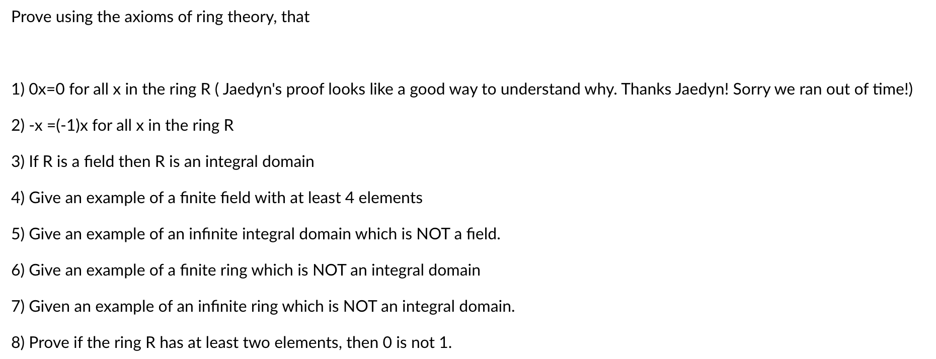 Solved Prove using the axioms of ring theory, that 1) Ox=0 | Chegg.com