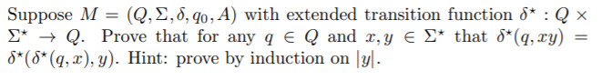 Solved Suppose M = (0,8,0,40, A) with extended transition | Chegg.com