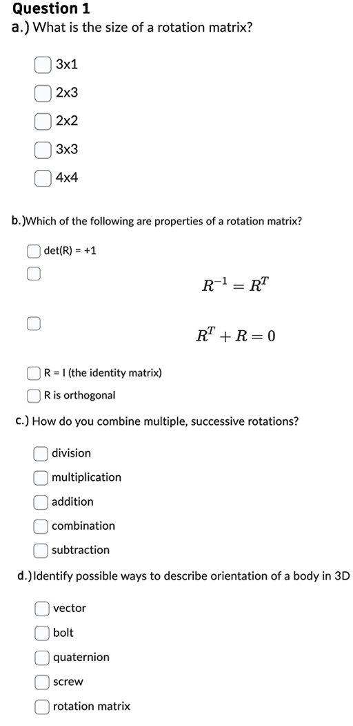 Solved Question 1 A What Is The Size Of A Rotation Matrix