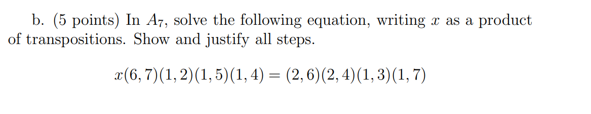 Solved b. (5 points) In A7, solve the following equation, | Chegg.com