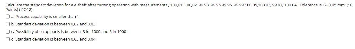 Solved Calculate the standart deviation for a a shaft after | Chegg.com