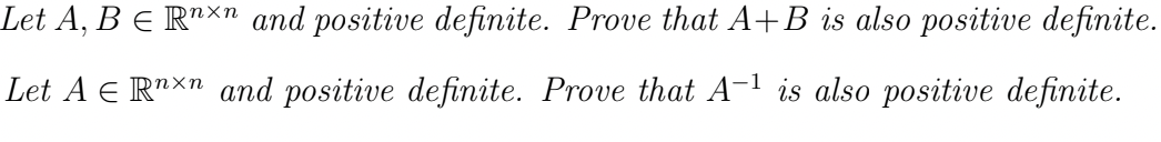 Solved Let A, B E Rnxn and positive definite. Prove that A+B | Chegg.com Solved Let A, B E Rnxn and positive definite. Prove that A+B | Chegg.com