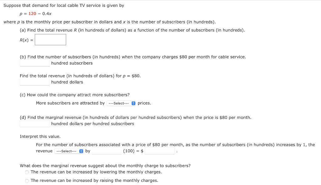 Solved Suppose that demand for local cable TV service is | Chegg.com