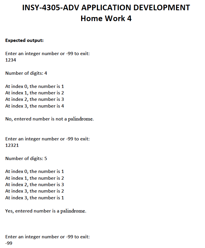 Solved INSY 4305 - HW#4 A Palindrome is a word (or a number) | Chegg.com