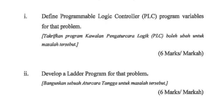 Solved i. Define Programmable Logic Controller (PLC) program | Chegg.com