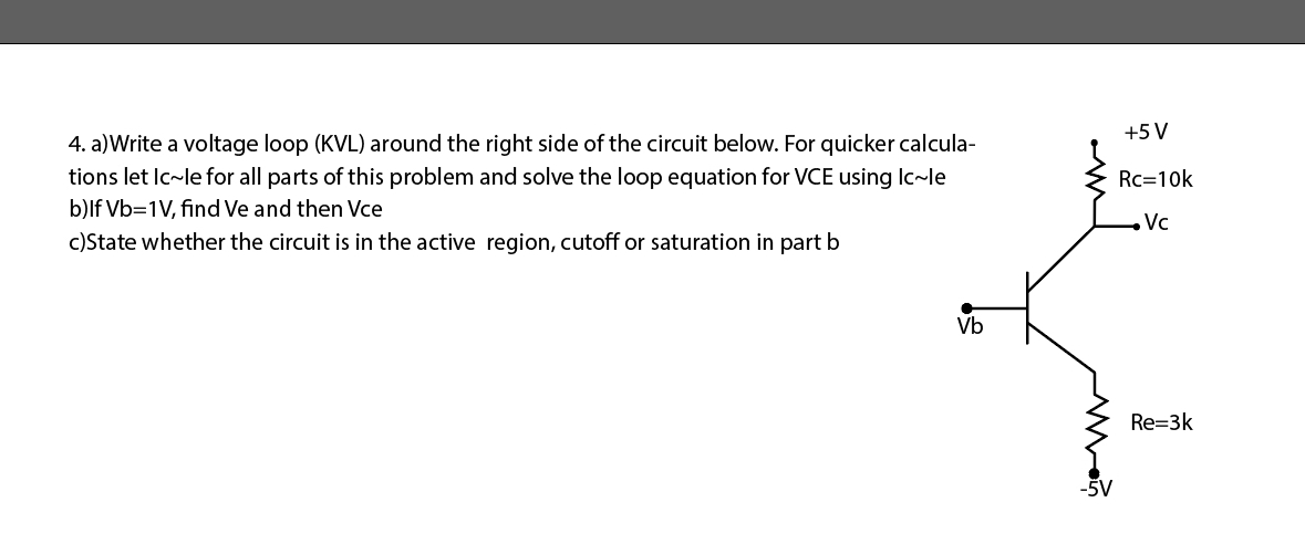 Solved 4. ﻿a)Write a voltage loop (KVL) ﻿around the right | Chegg.com