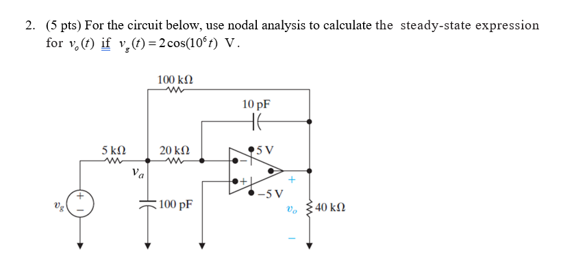 Solved 2. (5 pts) For the circuit below, use nodal analysis | Chegg.com