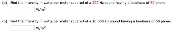 Solved (a) Find the intensity in watts per meter squared of | Chegg.com