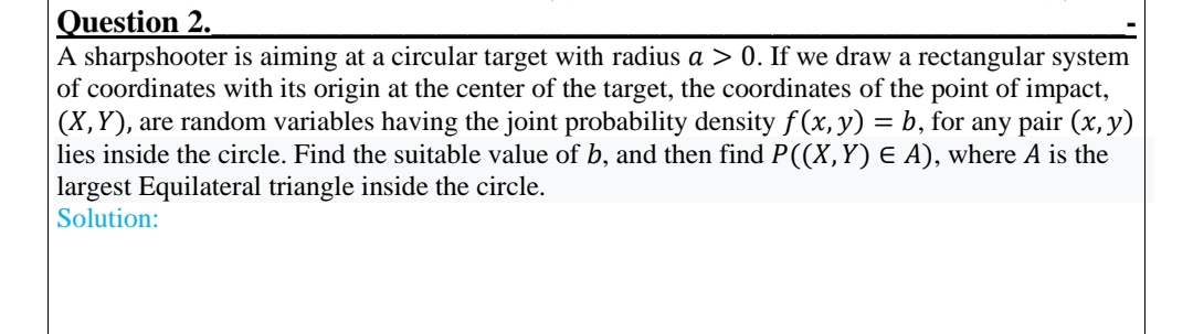 Solved Question 2. A sharpshooter is aiming at a circular | Chegg.com