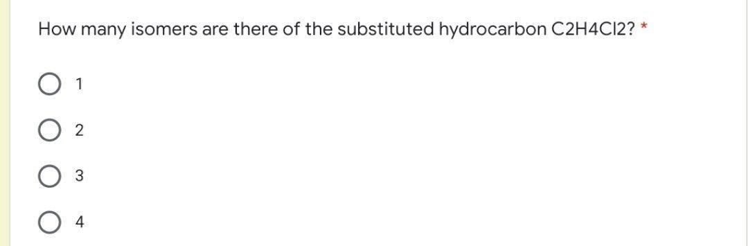 Solved * How many isomers are there of the substituted | Chegg.com