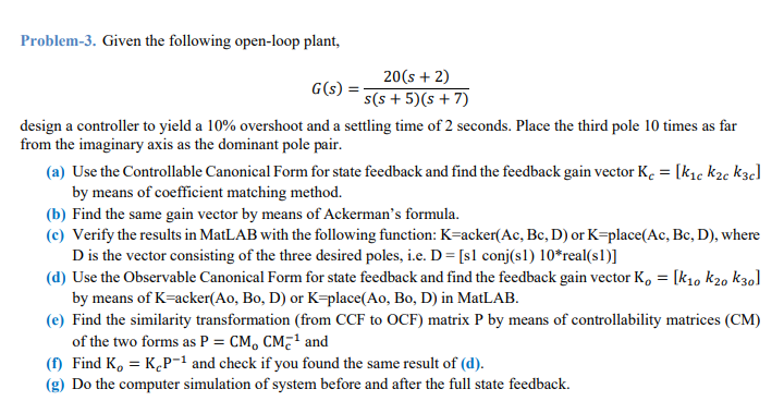 Problem-3. Given the following open-loop plant, G(s) | Chegg.com