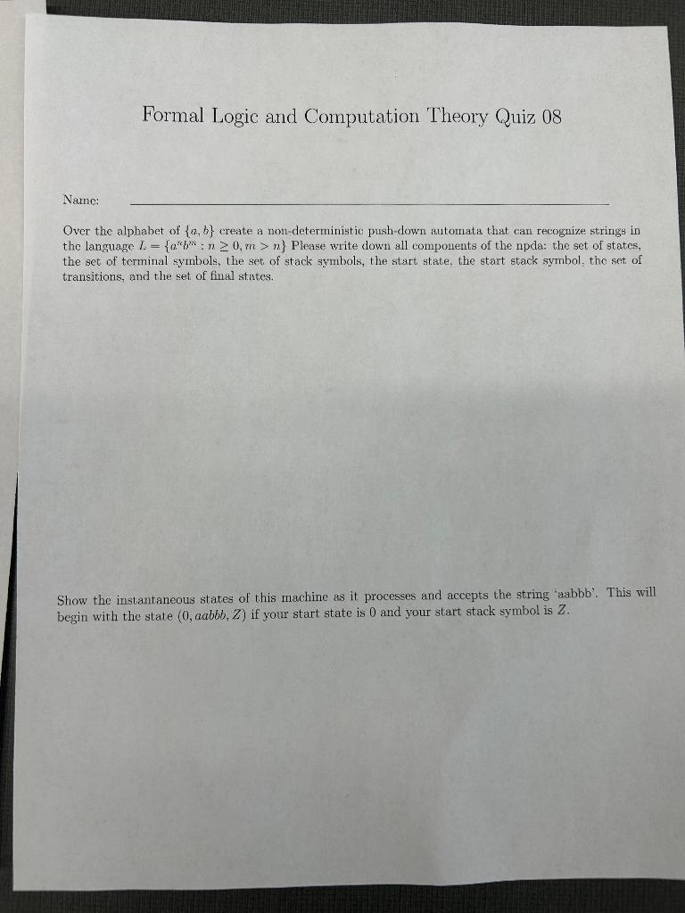 Solved Formal Logic and Computation Theory Quiz 08 Nrme: | Chegg.com