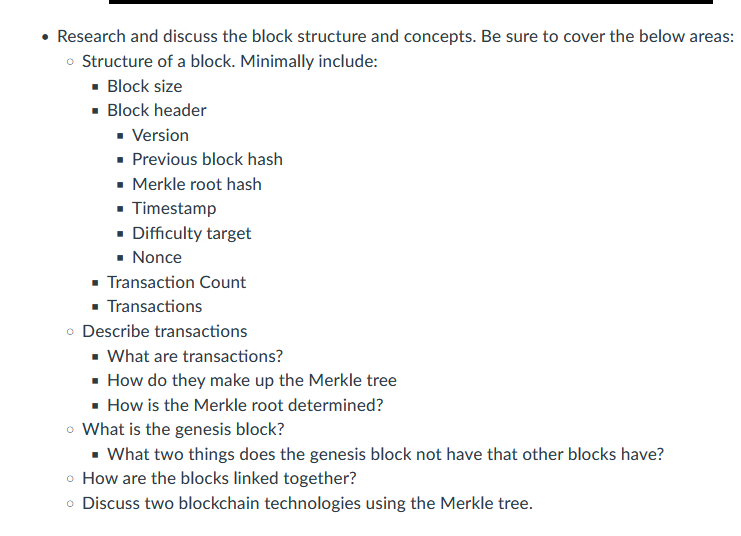 Solved Research and discuss the block structure and | Chegg.com